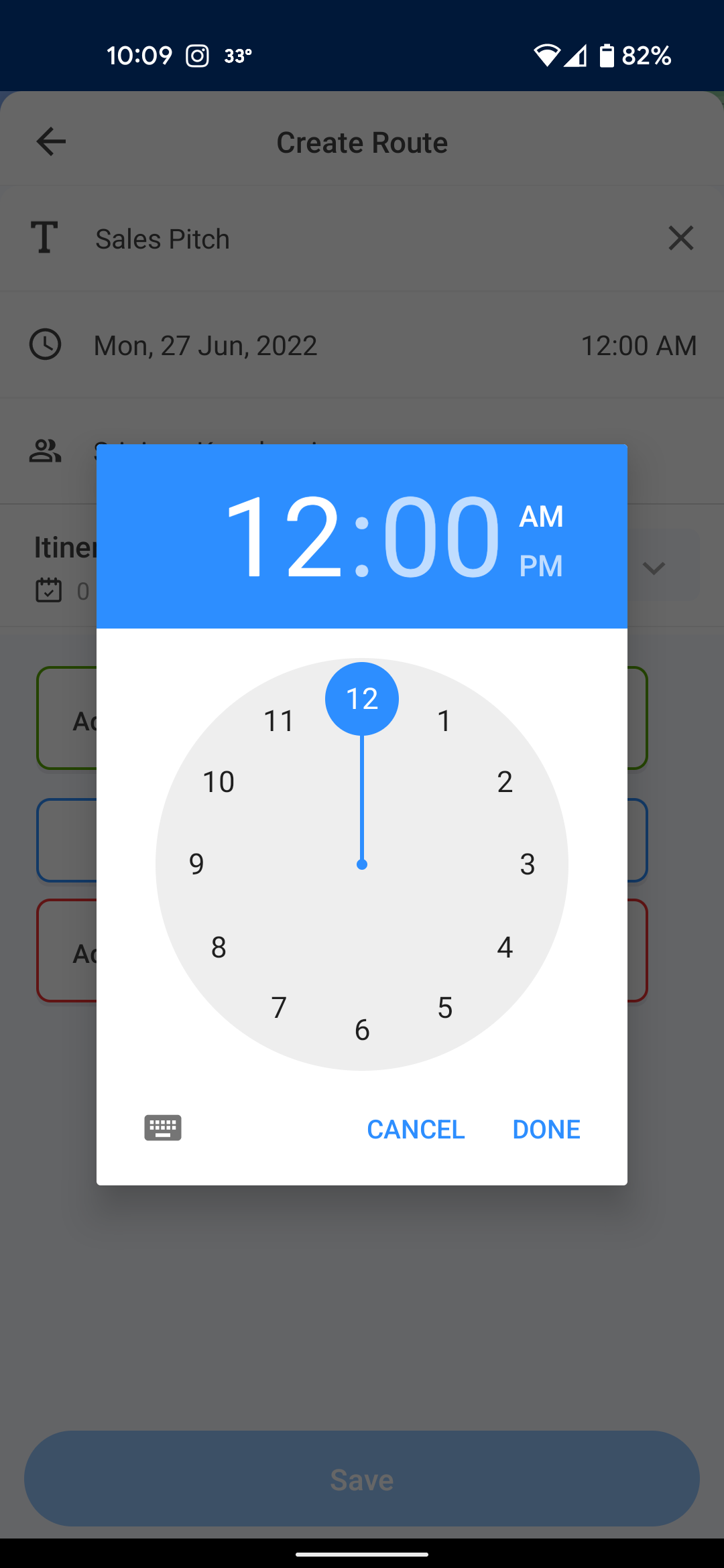 Tap on the start time field and provide the starting time.