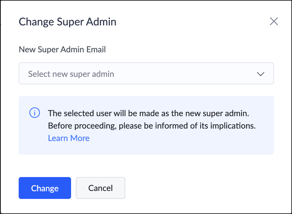 The implications of changing super admin are mentioned in the section ...